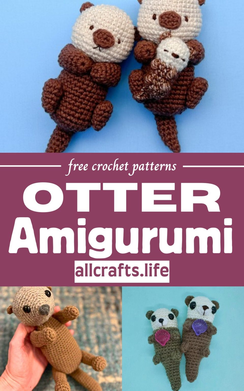 Crochet Otter Amigurumi Patterns In Different Sizes - All Crafts