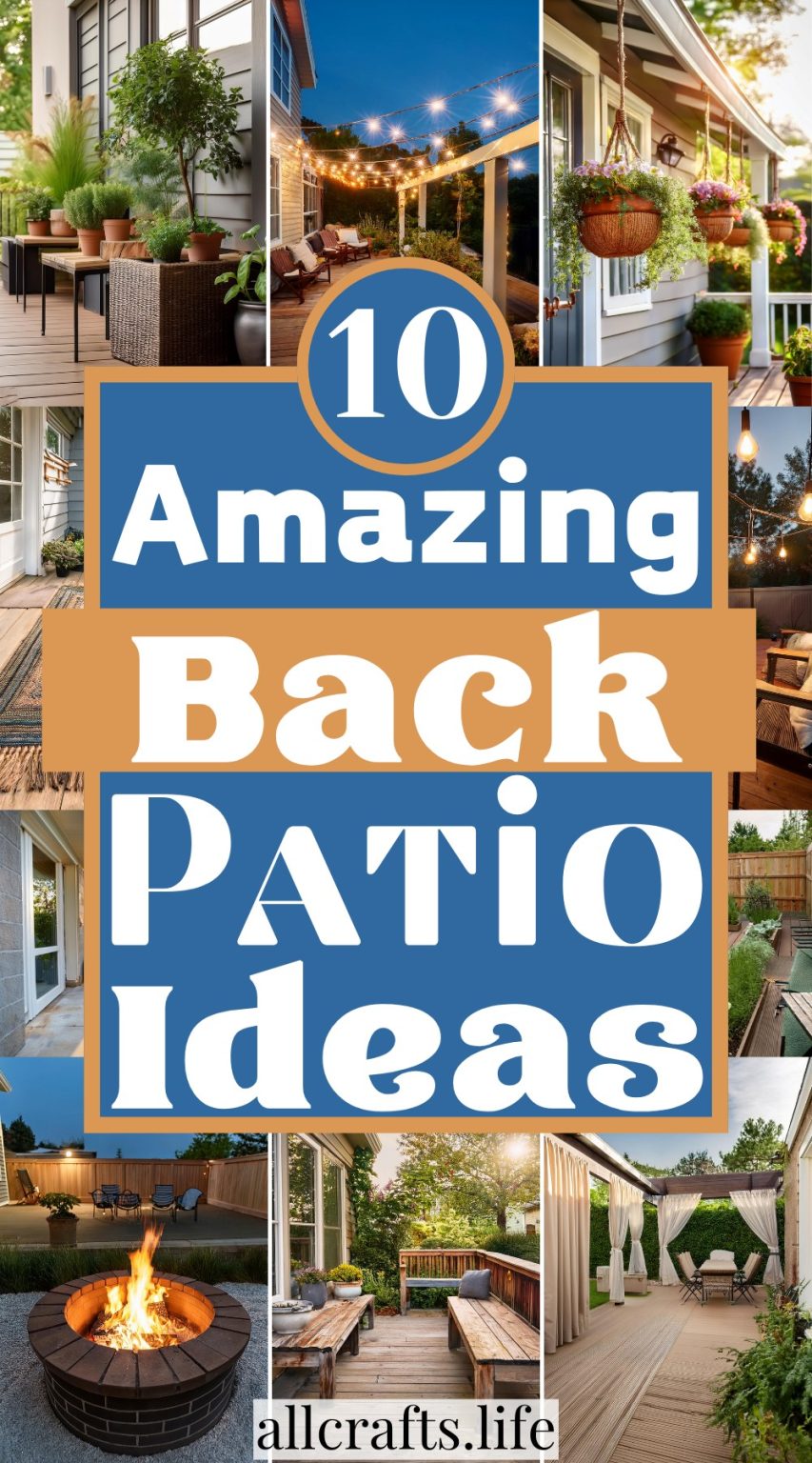 10 Back Patio Decoration Ideas To Spread Luxurious Vibes Around - All ...